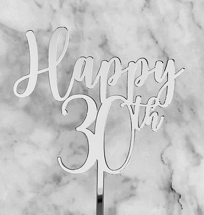 Happy 30Th Silver Acrylic Cake Topper - Partytime